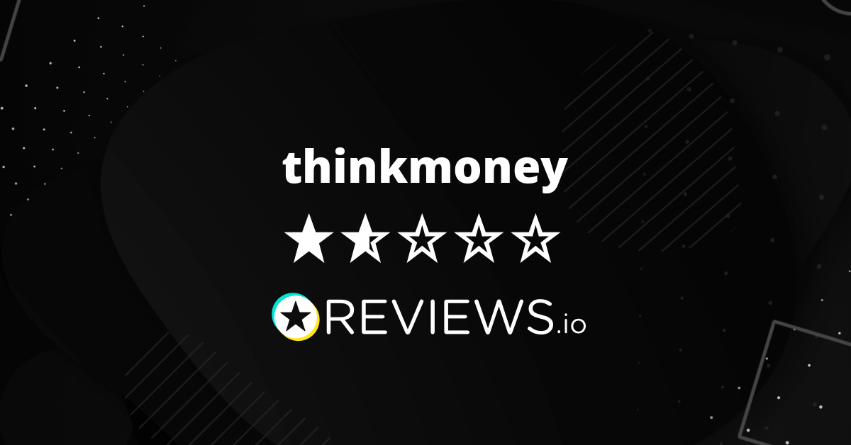 thinkmoney Reviews - Read 35 Genuine Customer Reviews